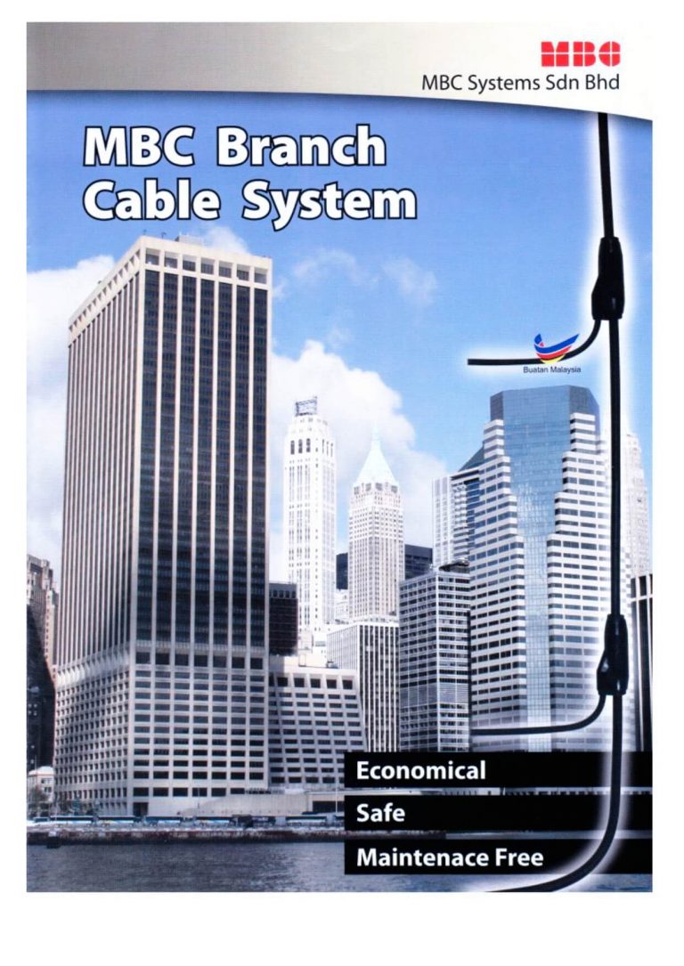 MBC Branch Cable System - SME ELECTRIC SDN. BHD.